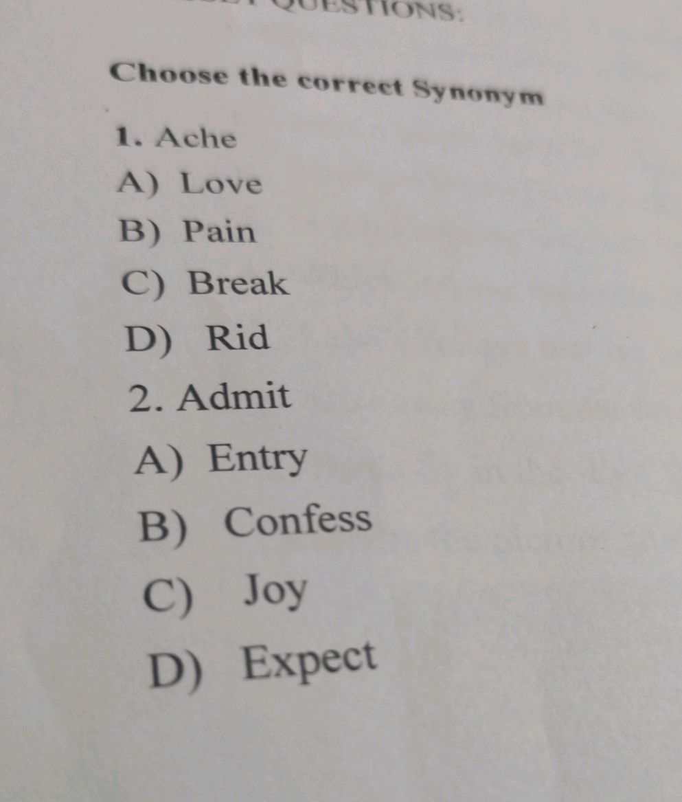 Choose the correct Synonym 1. Ache A) Love | StudyX