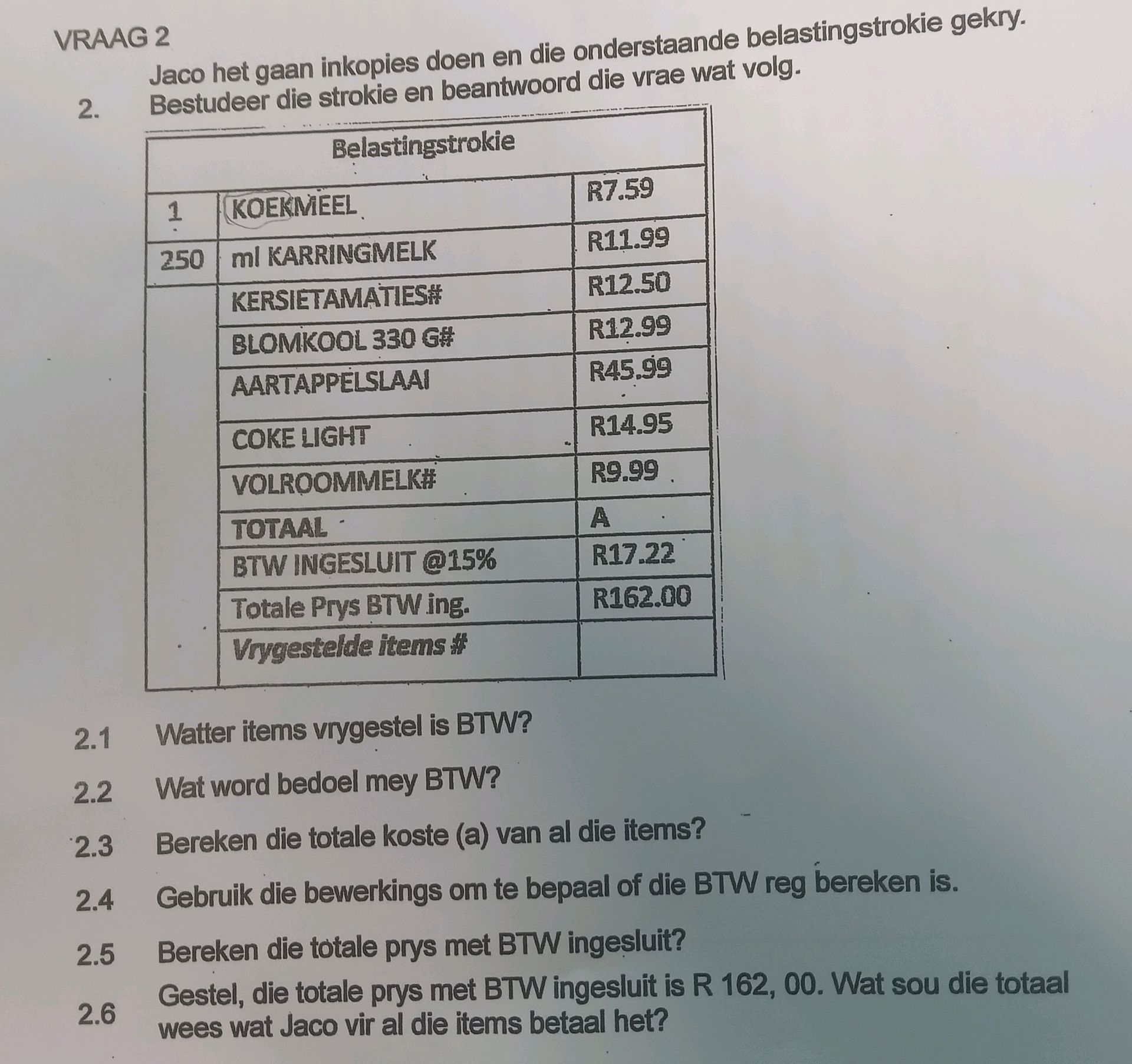 Jaco het gaan inkopies doen en die | StudyX