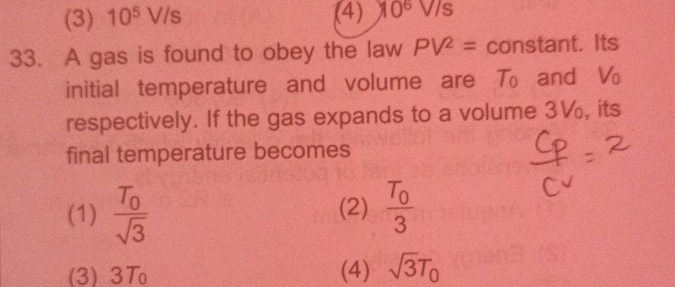 33. A gas is found to obey the law $PV^2 = | StudyX