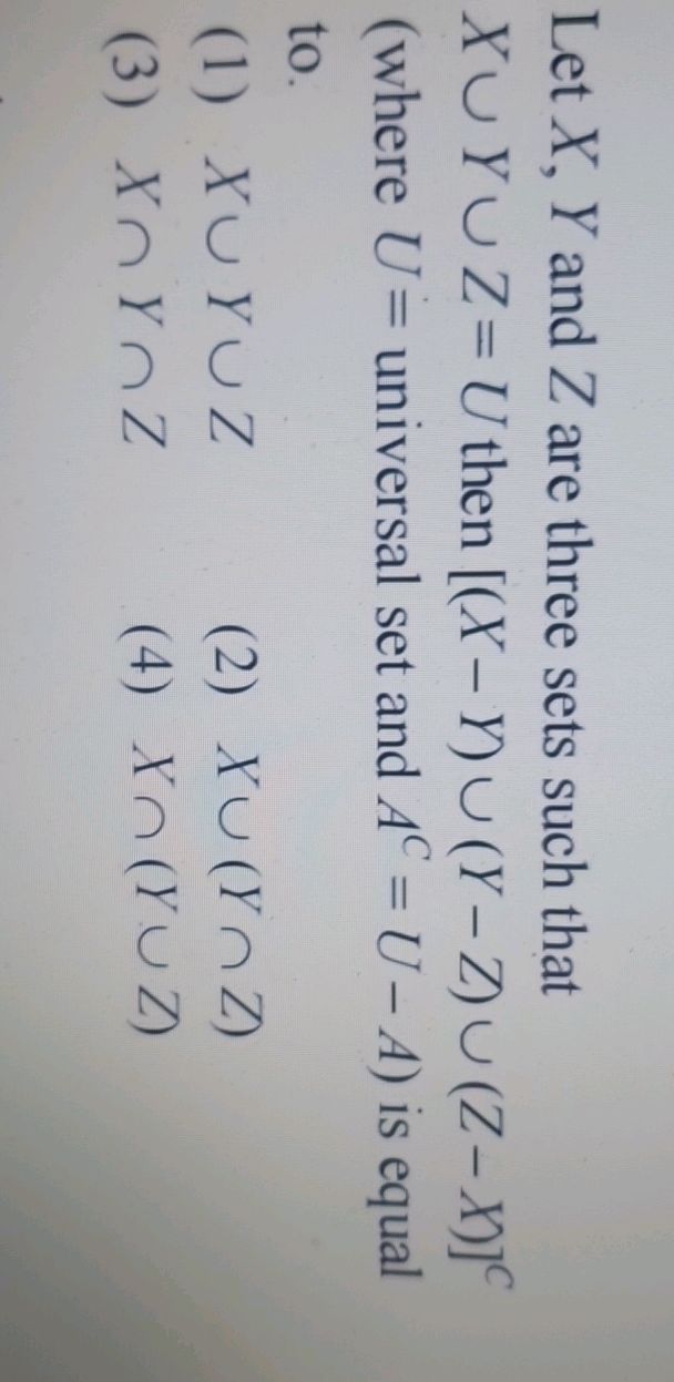 Let X, Y and Z are three sets such that $X | StudyX