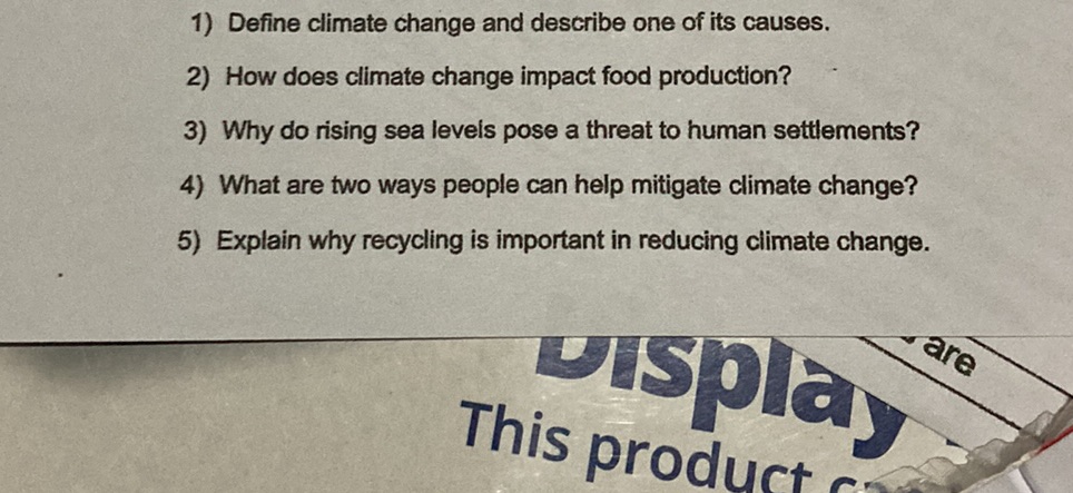 1) Define climate change and describe one of | StudyX