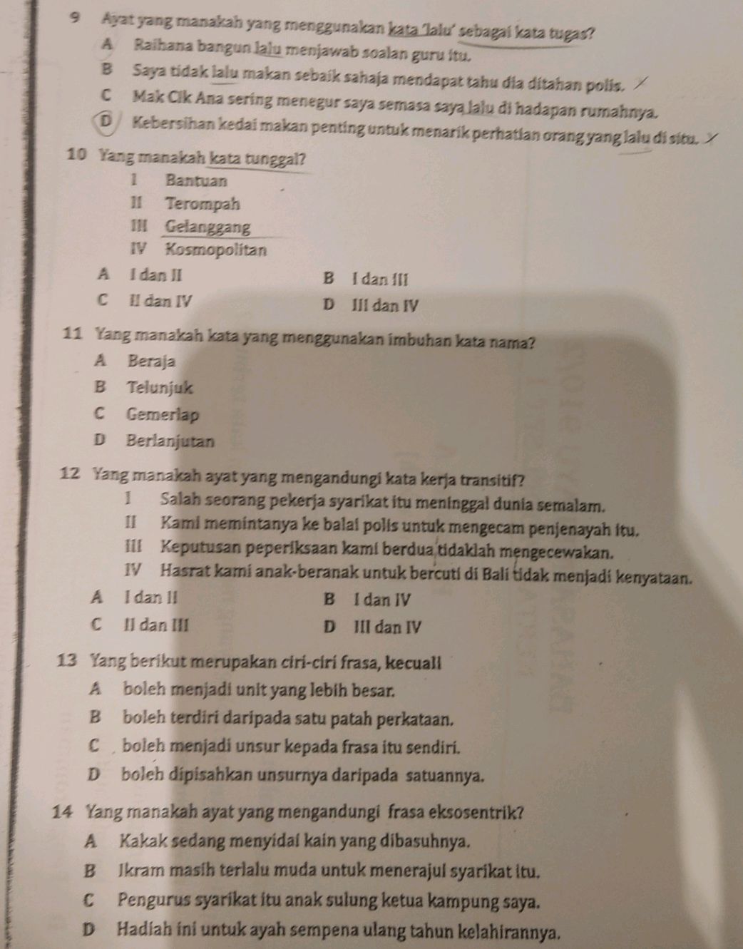 9. Ayat yang manakah yang menggunakan kata | StudyX