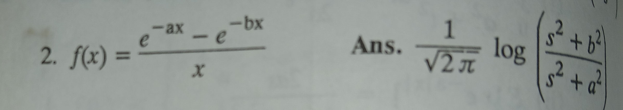 2. $f(x) = {e^{-ax} - e^{-bx}}{x}$ Ans. $ | StudyX