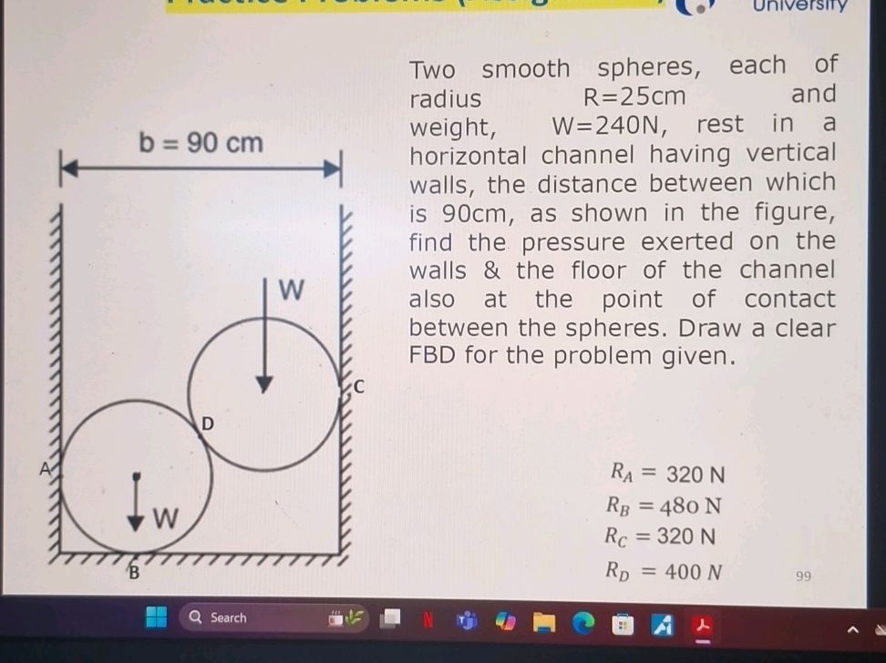 Two smooth spheres, each of radius $R = 25 | StudyX