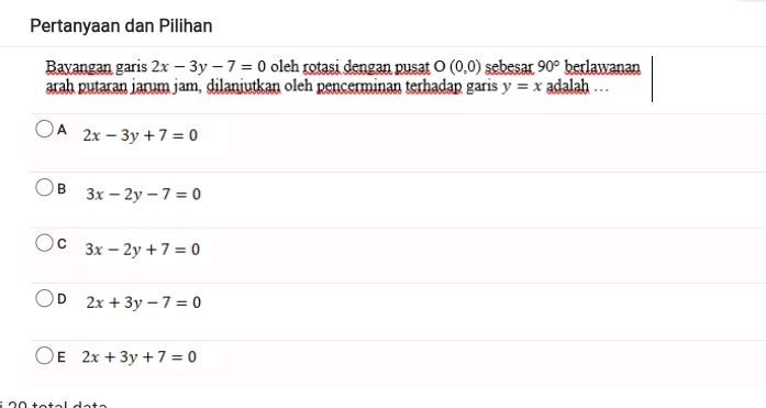 Bayangan garis $2x - 3y - 7 = 0$ oleh rotasi | StudyX