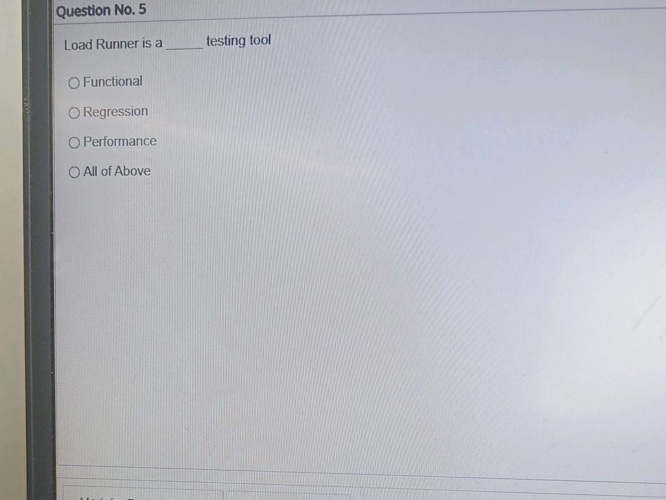Question No. 5 Load Runner is a ______ | StudyX