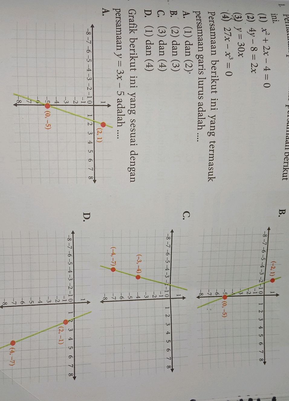 1. Persamaan berikut ini yang termasuk | StudyX
