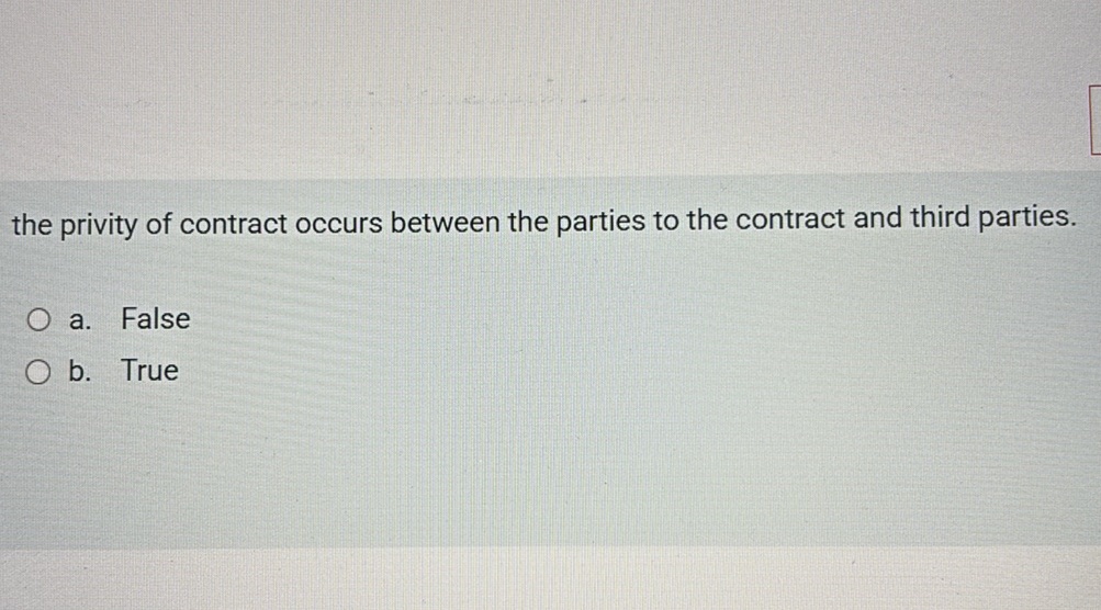 the privity of contract occurs between the | StudyX