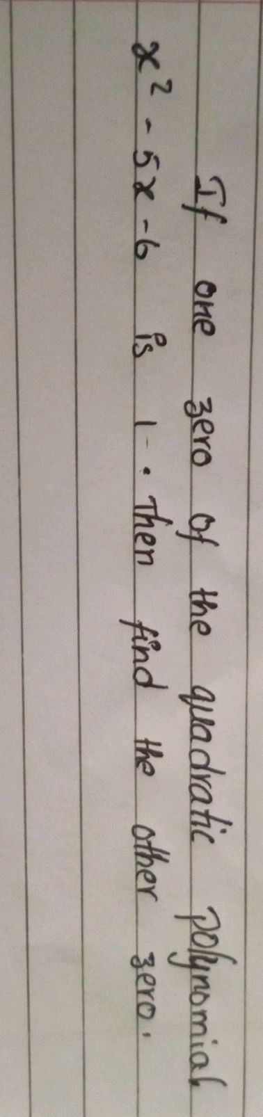 If one zero of the quadratic polynomial $x^2 | StudyX