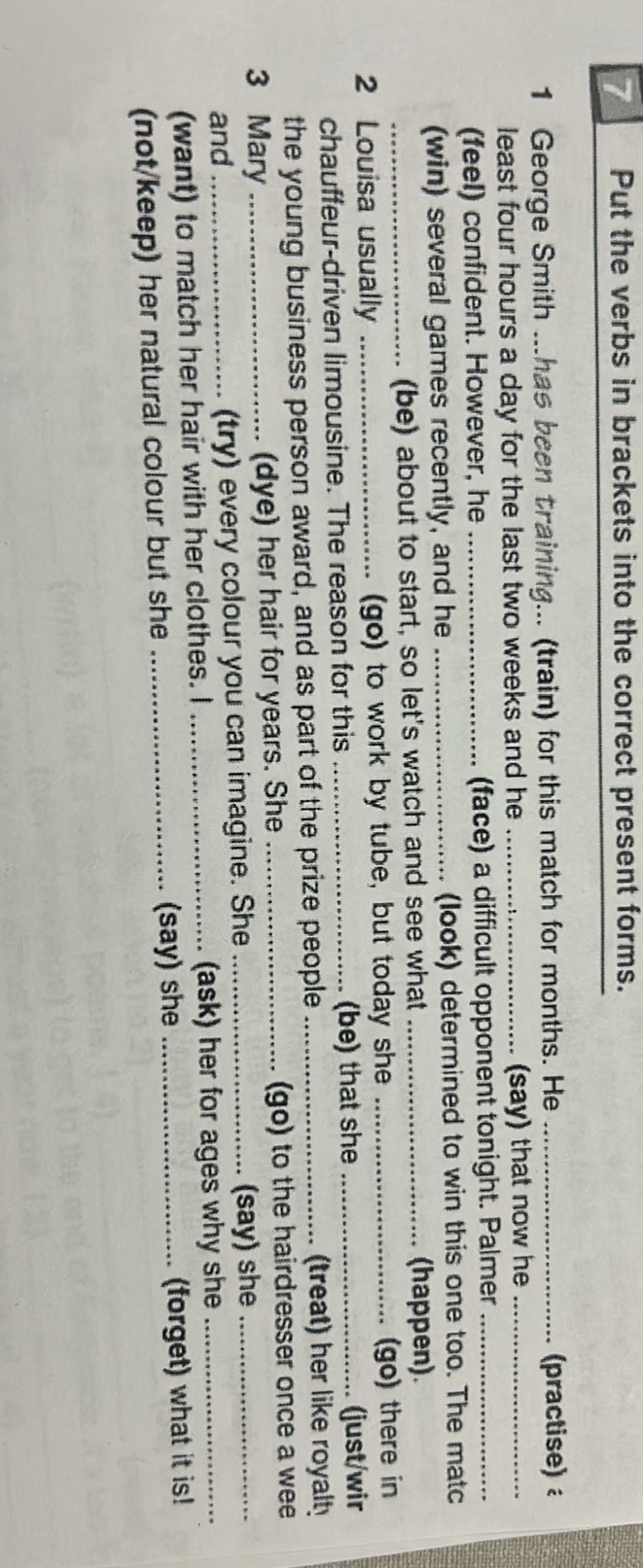 Put the verbs in brackets into the correct | StudyX