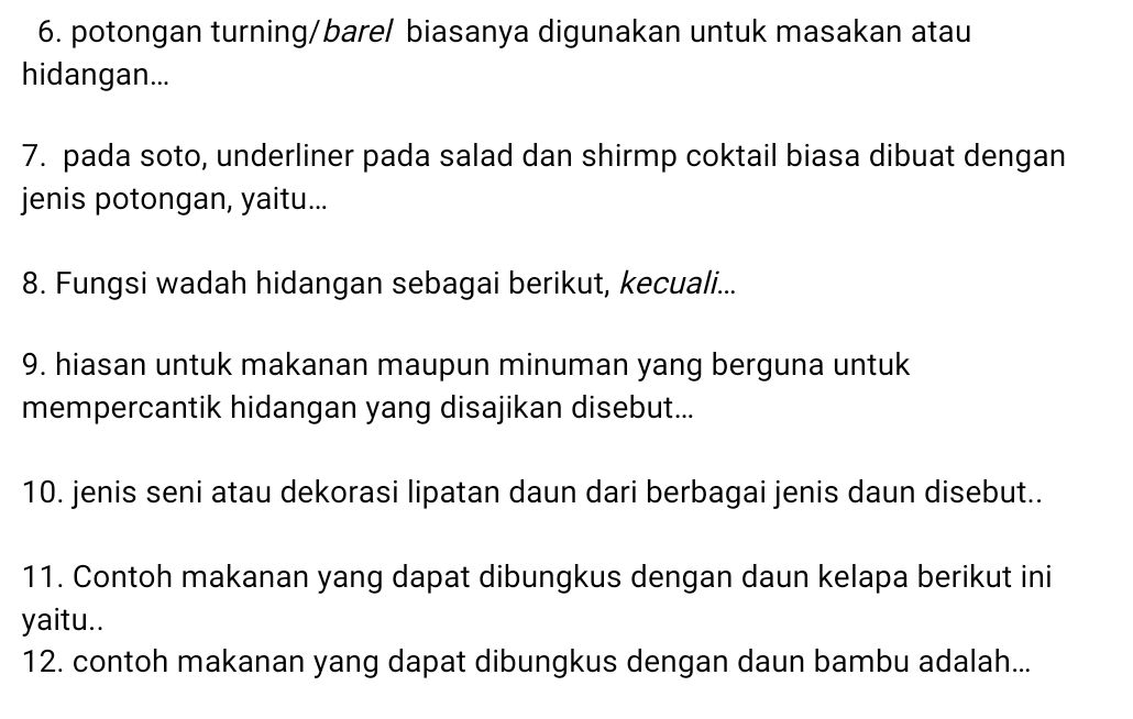6. potongan turning/barel biasanya digunakan | StudyX