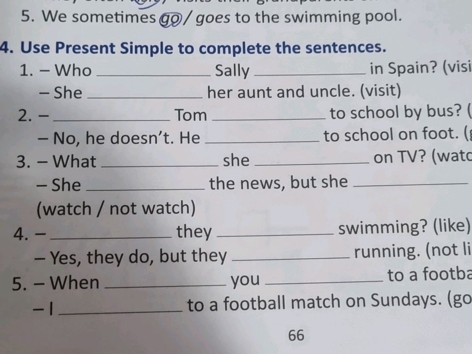 4. Use Present Simple to complete the | StudyX