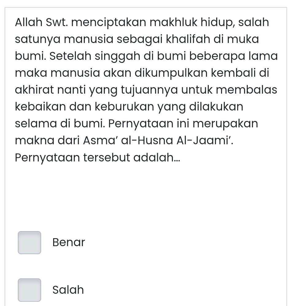 Allah Swt. menciptakan makhluk hidup, salah | StudyX