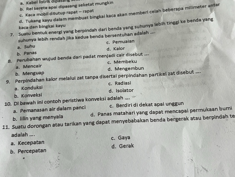 7. Suatu bentuk energi yang berpindah dari | StudyX