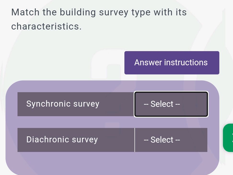 Match the building survey type with its | StudyX