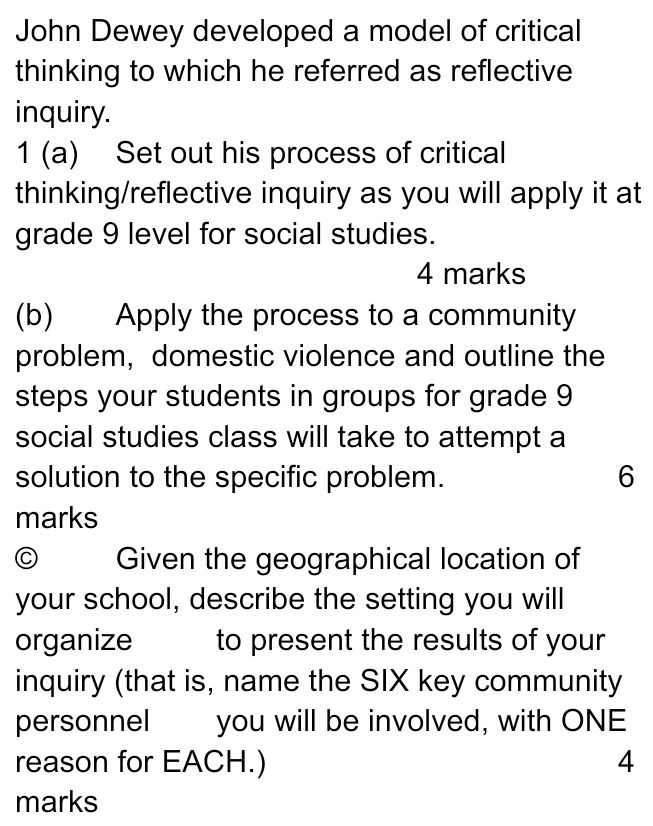 John Dewey developed a model of critical | StudyX