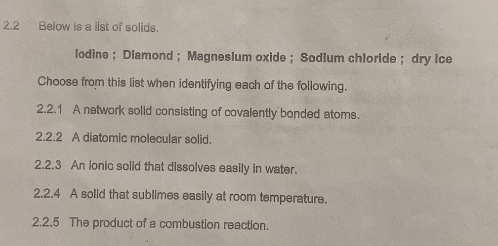2.2 Below is a list of solids. Iodine; | StudyX