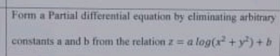 Form a Partial differential equation by | StudyX
