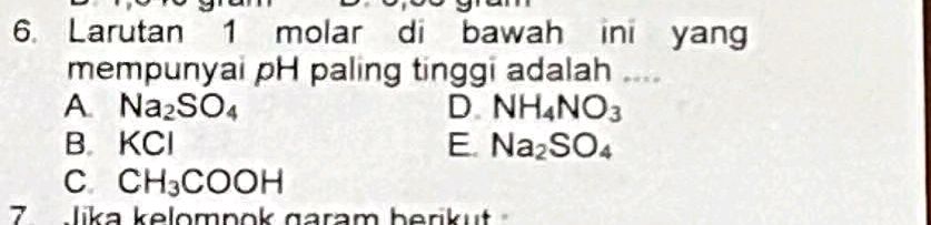 6. Larutan 1 molar di bawah ini yang | StudyX