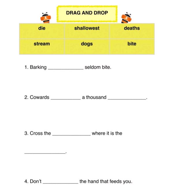 DRAG AND DROP | die | shallowest | deaths | | StudyX