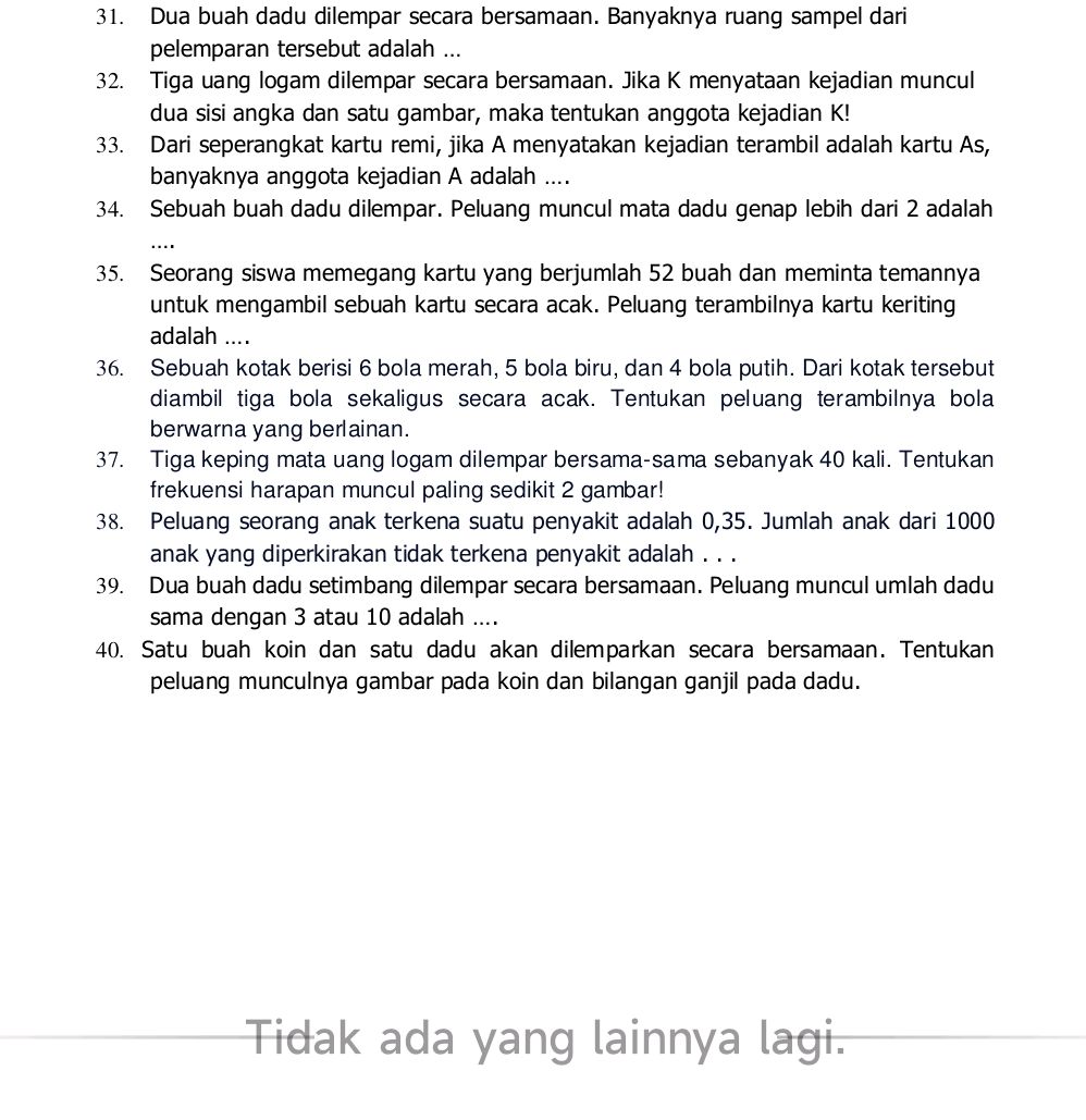 31. Dua buah dadu dilempar secara bersamaan. | StudyX