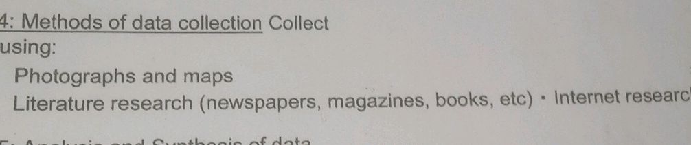 4: Methods of data collection Collect using: | StudyX