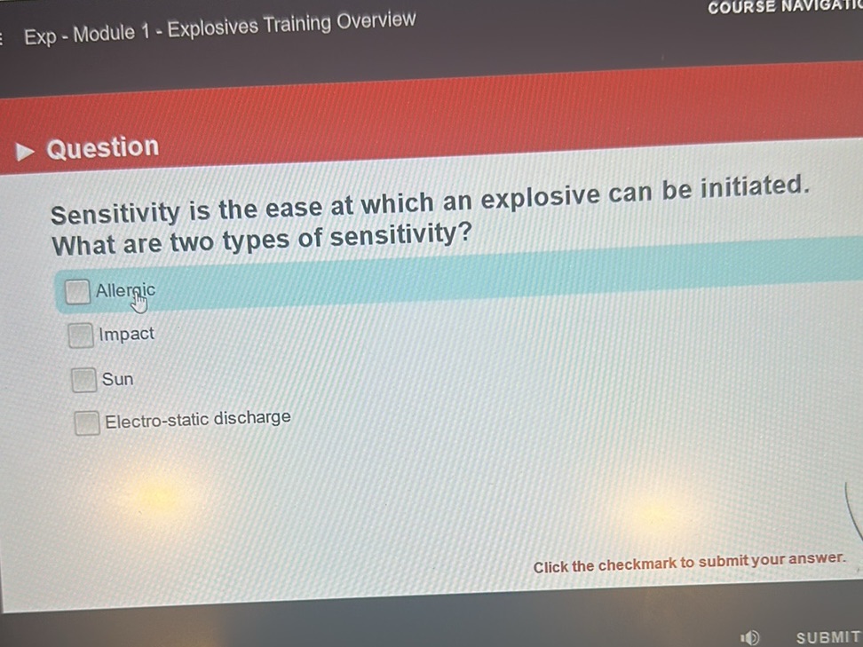 Sensitivity is the ease at which an | StudyX