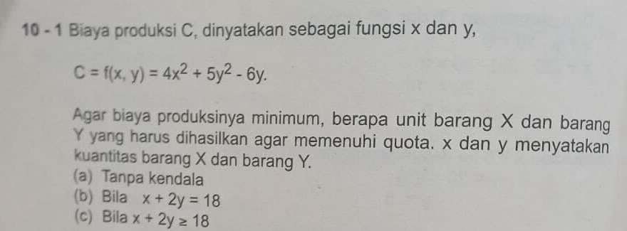 10-1 Biaya produksi C, dinyatakan sebagai | StudyX