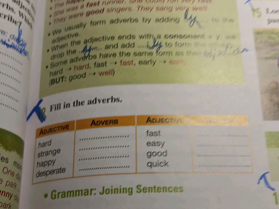 Fill in the adverbs. | ADJECTIVE | ADVERB | | StudyX