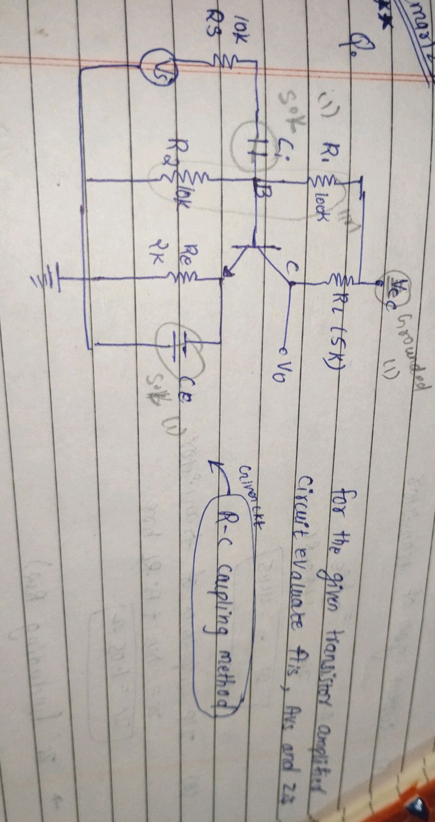 For the given transistor amplifier circuit, | StudyX