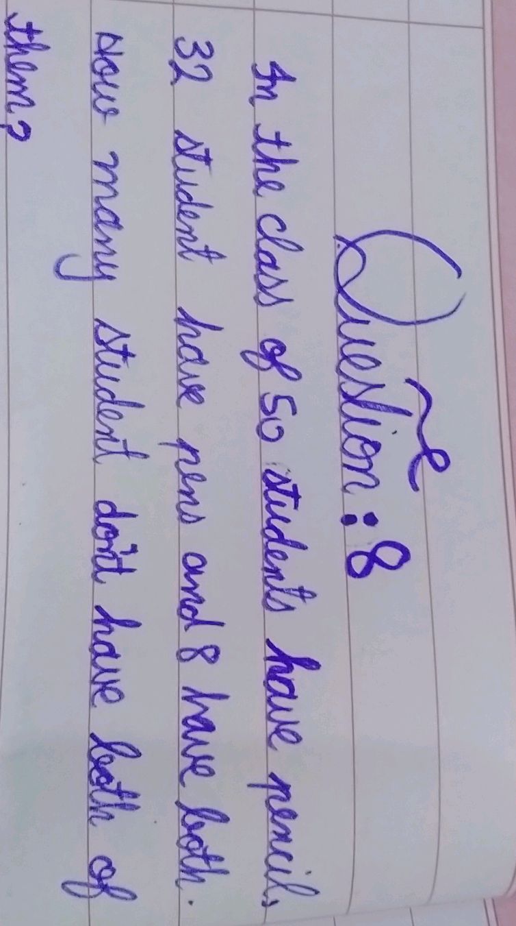 Question: 8 In the class of 50 students | StudyX