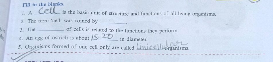 Fill in the blanks. 1. A Cell is the basic | StudyX