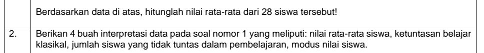 Berdasarkan data di atas, hitunglah nilai | StudyX