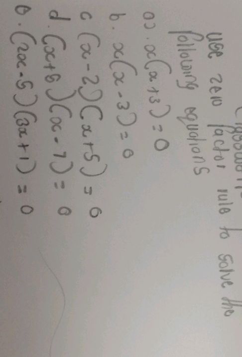 Use zero factor rule to solve the following | StudyX