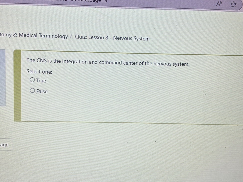 The CNS is the integration and command | StudyX