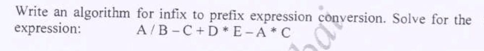 Write an algorithm for infix to prefix | StudyX