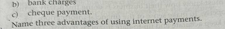 b) bank charges c) cheque payment. Name | StudyX