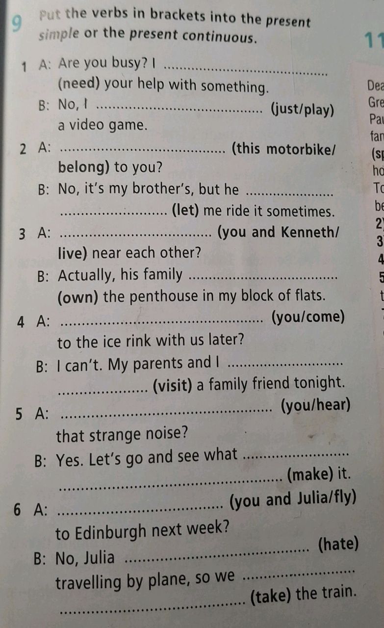 Put the verbs in brackets into the present | StudyX