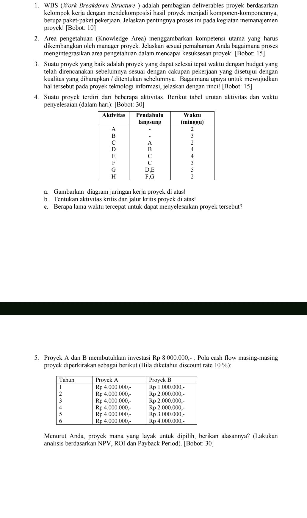 1. WBS (Work Breakdown Structure) adalah | StudyX
