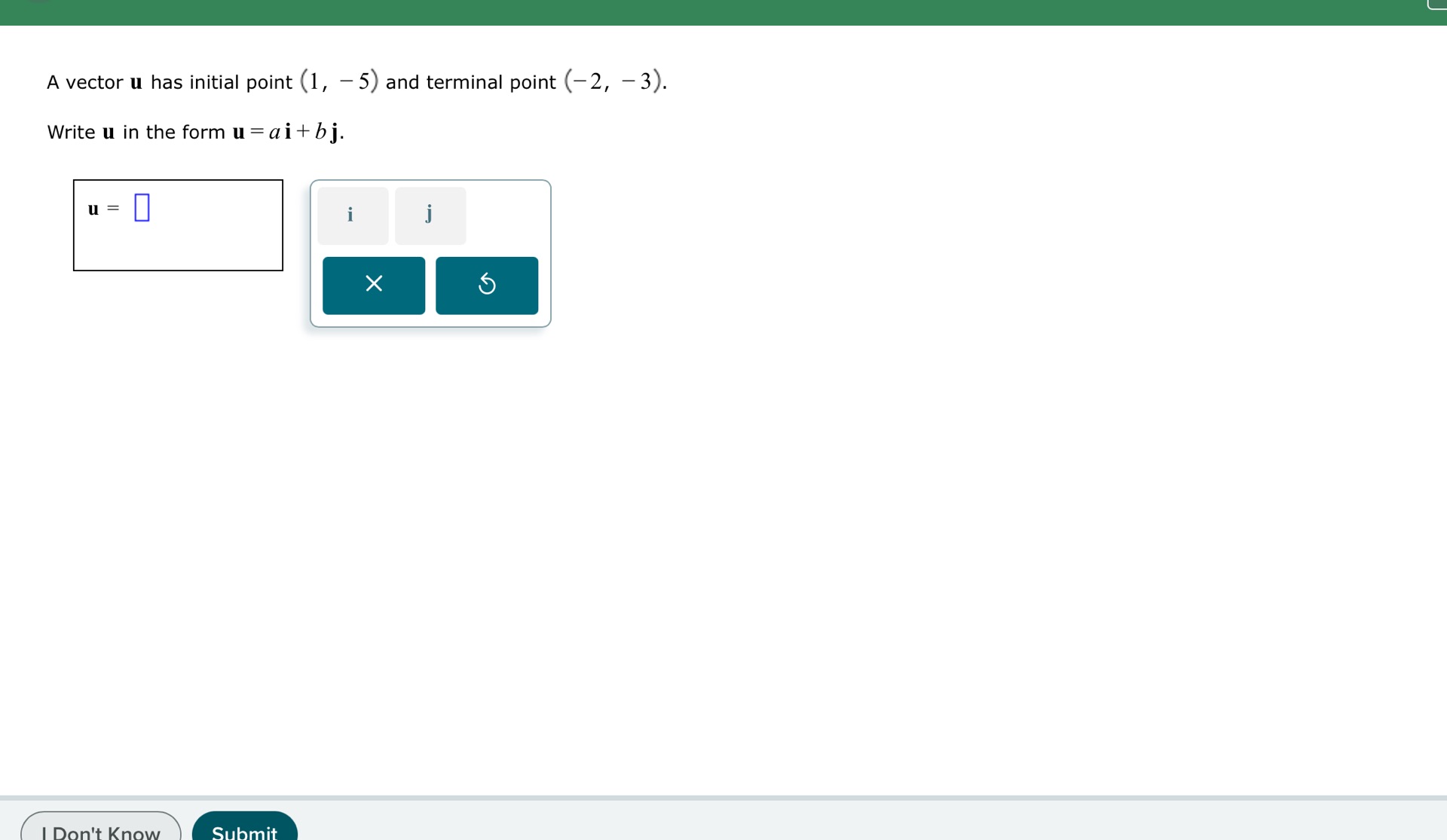 A vector u has initial point (1, -5) and | StudyX