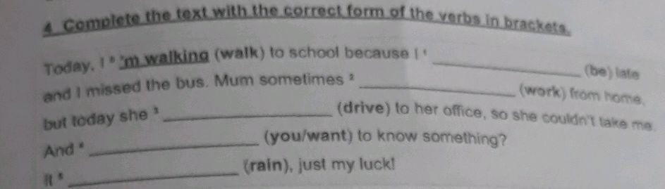 4 Complete the text with the correct form of | StudyX