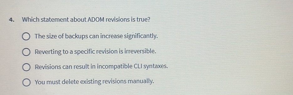 4. Which statement about ADOM revisions is | StudyX