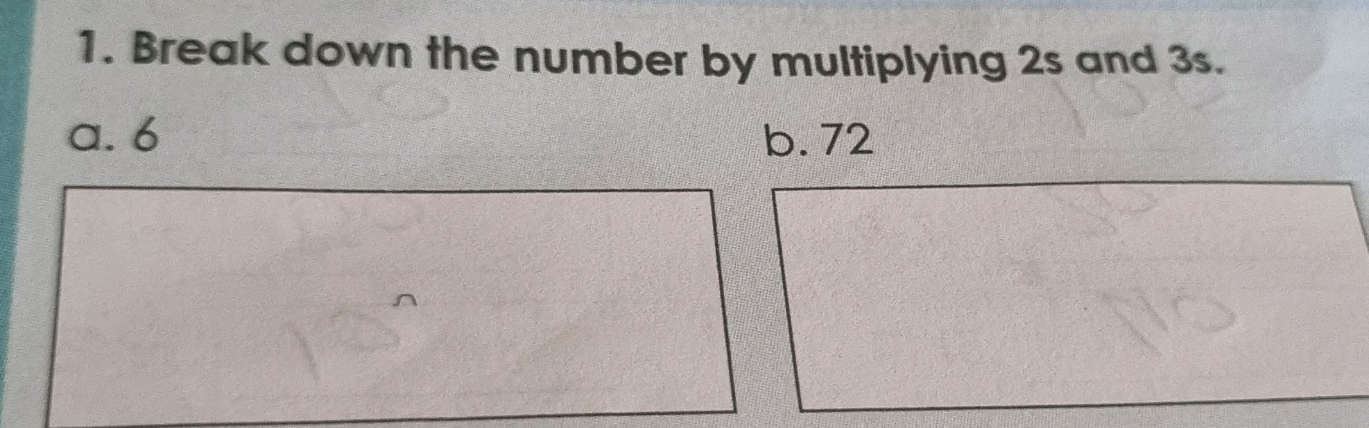 1. Break down the number by multiplying 2s | StudyX