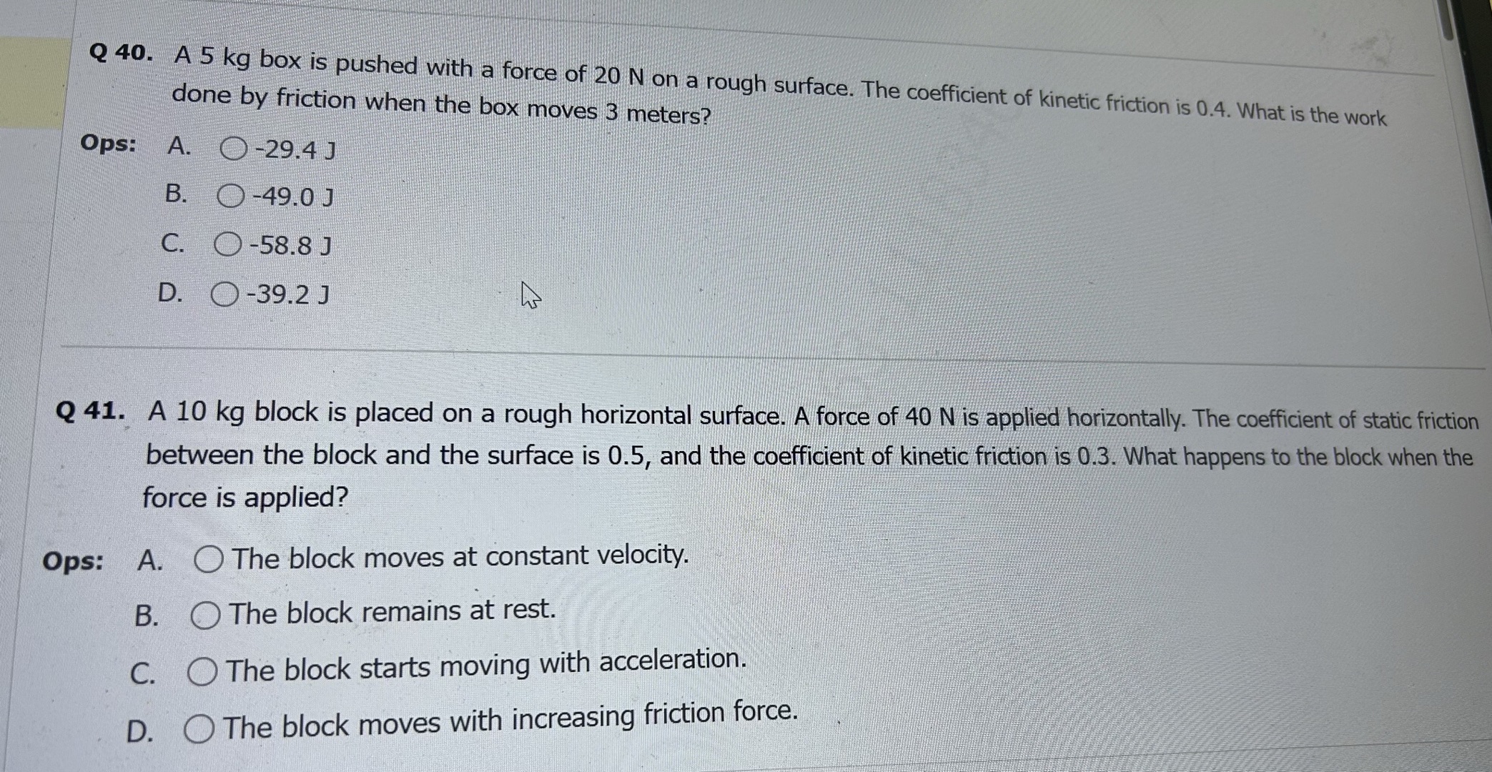 Q 40. A 5 kg box is pushed with a force of | StudyX