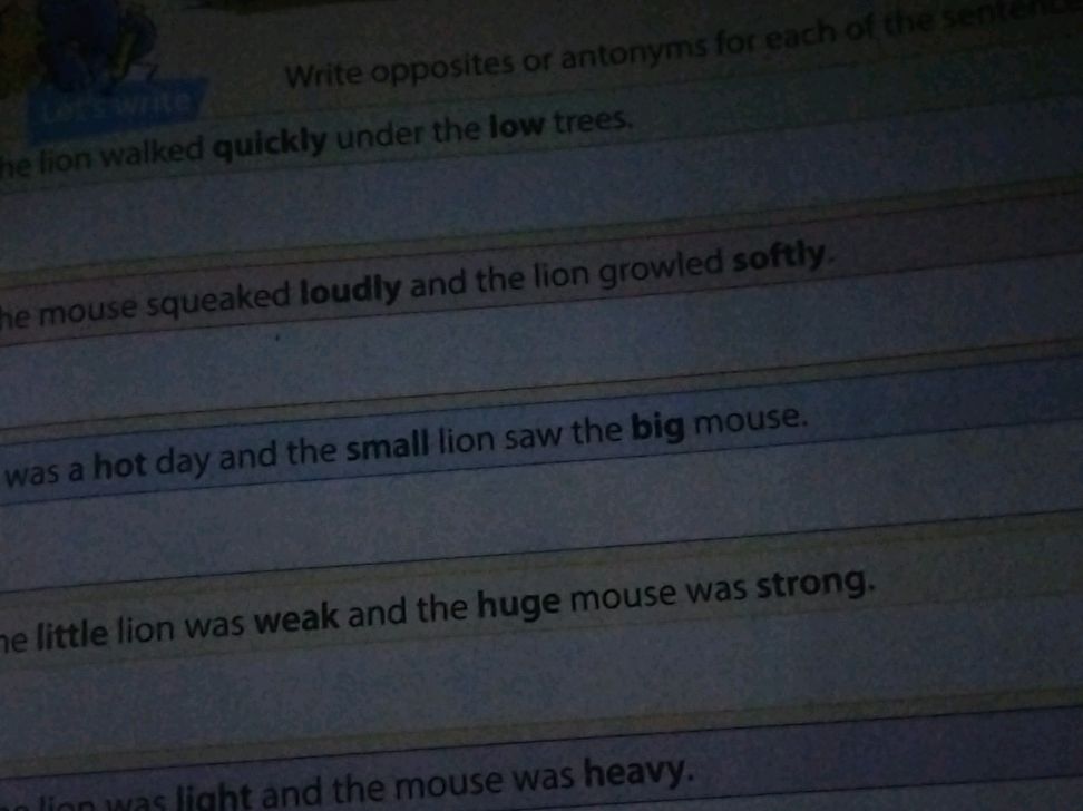 Write opposites or antonyms for each of the | StudyX