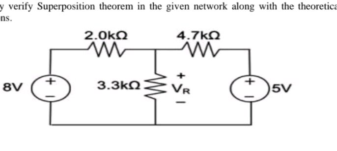 Verify Superposition theorem in the given | StudyX