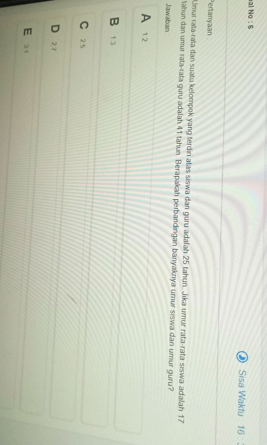 Umur rata-rata dan suatu kelompok yang | StudyX