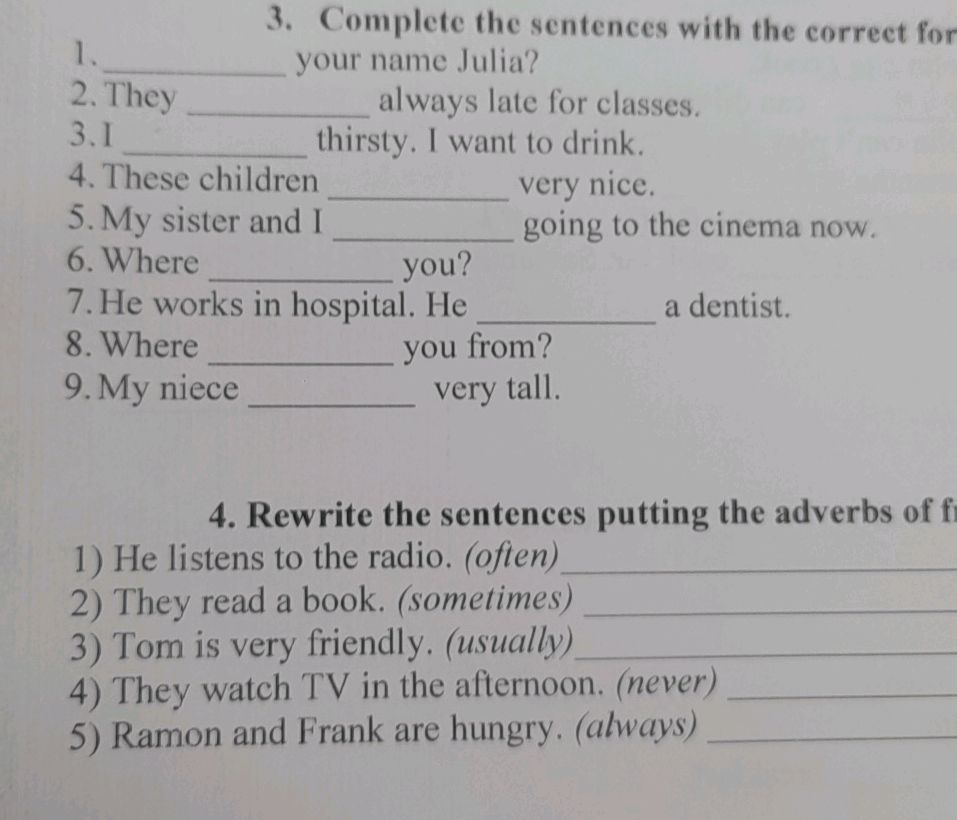 3. Complete the sentences with the correct | StudyX