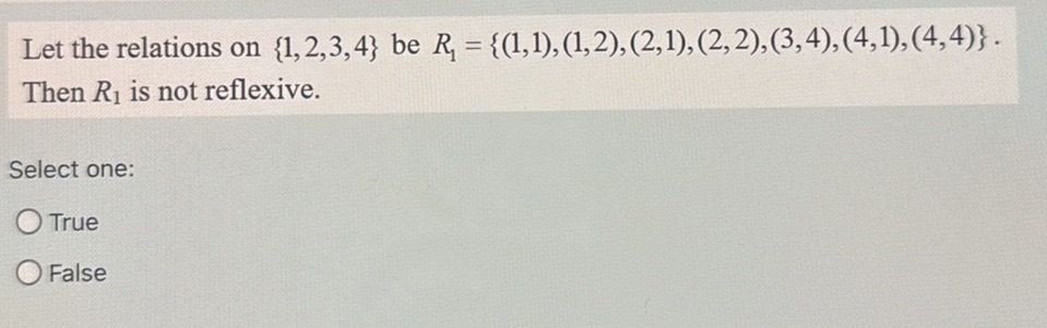 Let the relations on {1,2,3,4} be $R_1 = | StudyX
