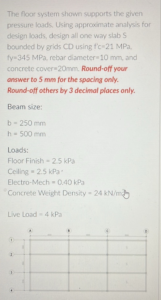 The floor system shown supports the given